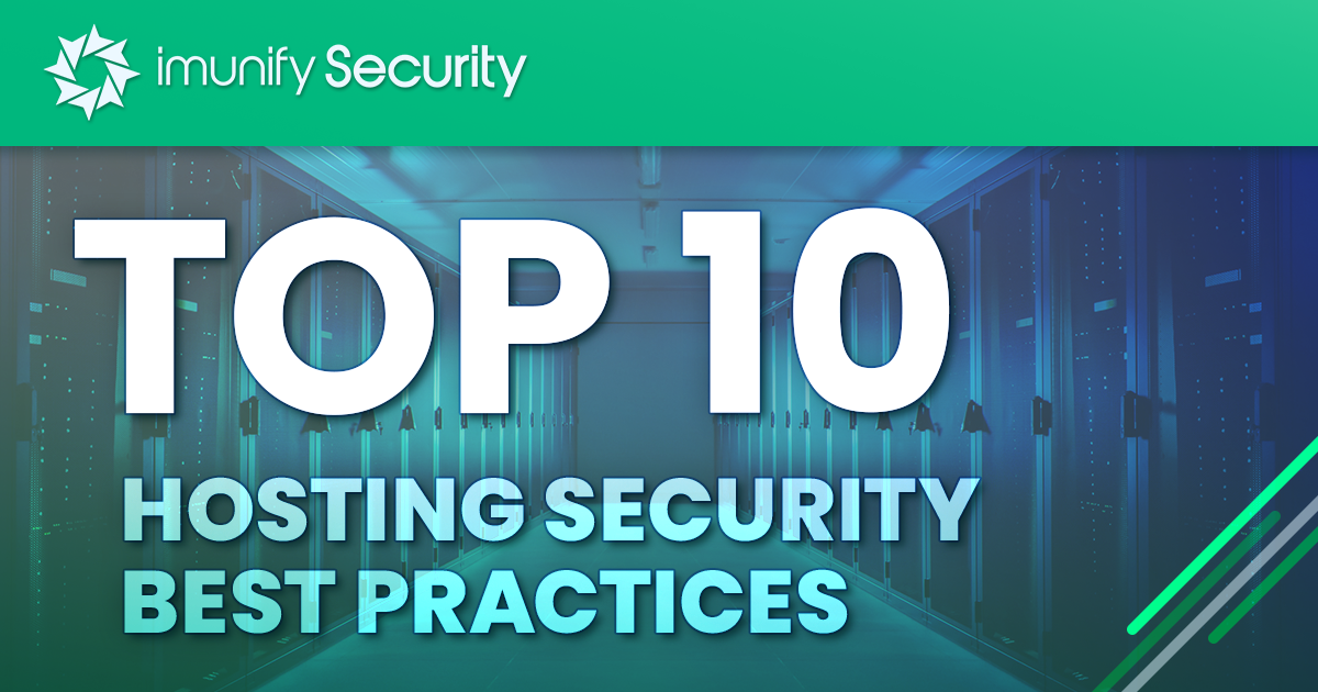 Top 10 Web Hosting Security Best Practices