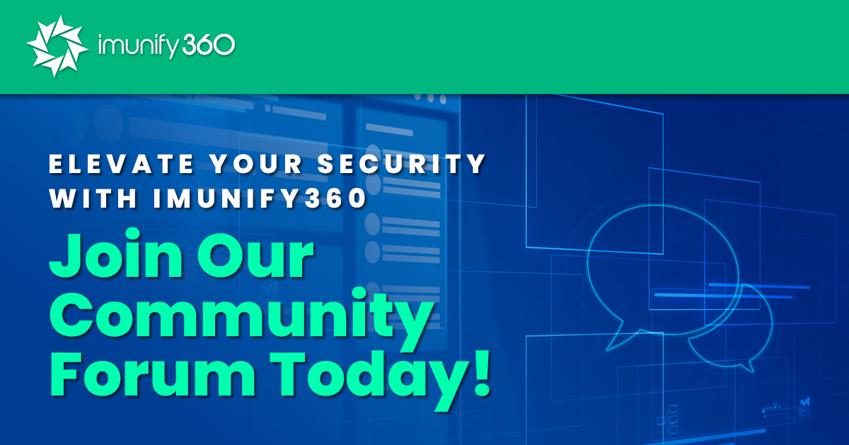 Elevate Your Security with Imunify360: Join Our Community Forum Today!