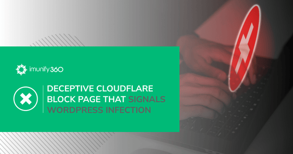 The deceptive Cloudflare block page that signals WordPress infection